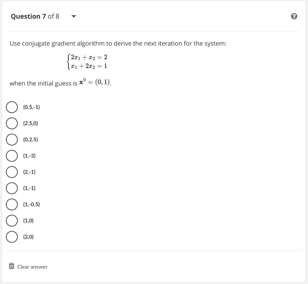 Solved Use Conjugate Gradient Algorithm To Derive The Next 5714