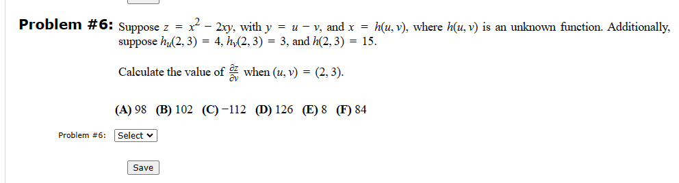 Solved 5: Suppose z=x2−2xy, with y=u−v, and x=h(u,v), where | Chegg.com Solved 5: Suppose z=x2−2xy, with y=u−v, and x=h(u,v), where | Chegg.com