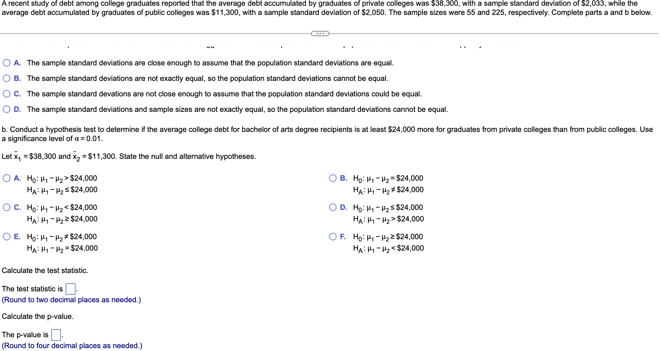 Solved A. The sample standard deviations are close enough to | Chegg.com
