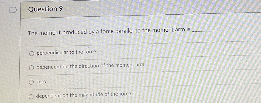 Solved The moment produced by a force parallel to the moment | Chegg.com