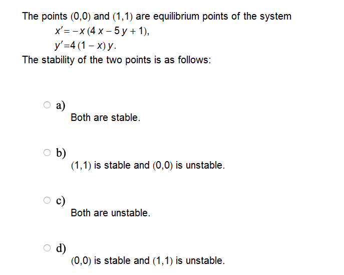 Solved The points (0,0) and (1,1) are equilibrium points of | Chegg.com