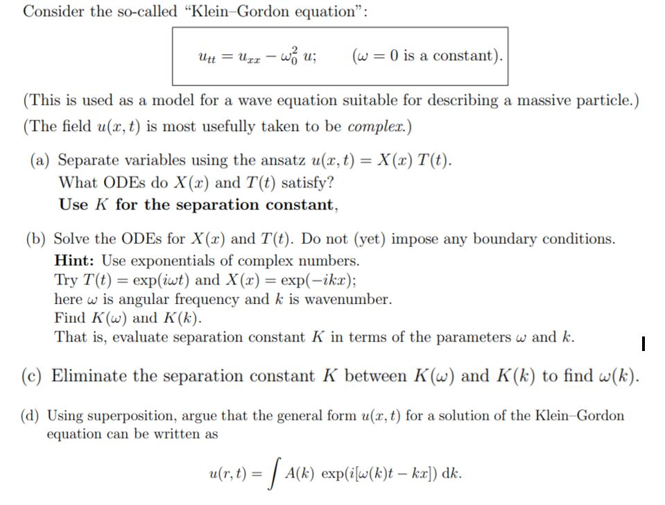 Solved Consider the so-called "Klein-Gordon equation": Ut = | Chegg.com