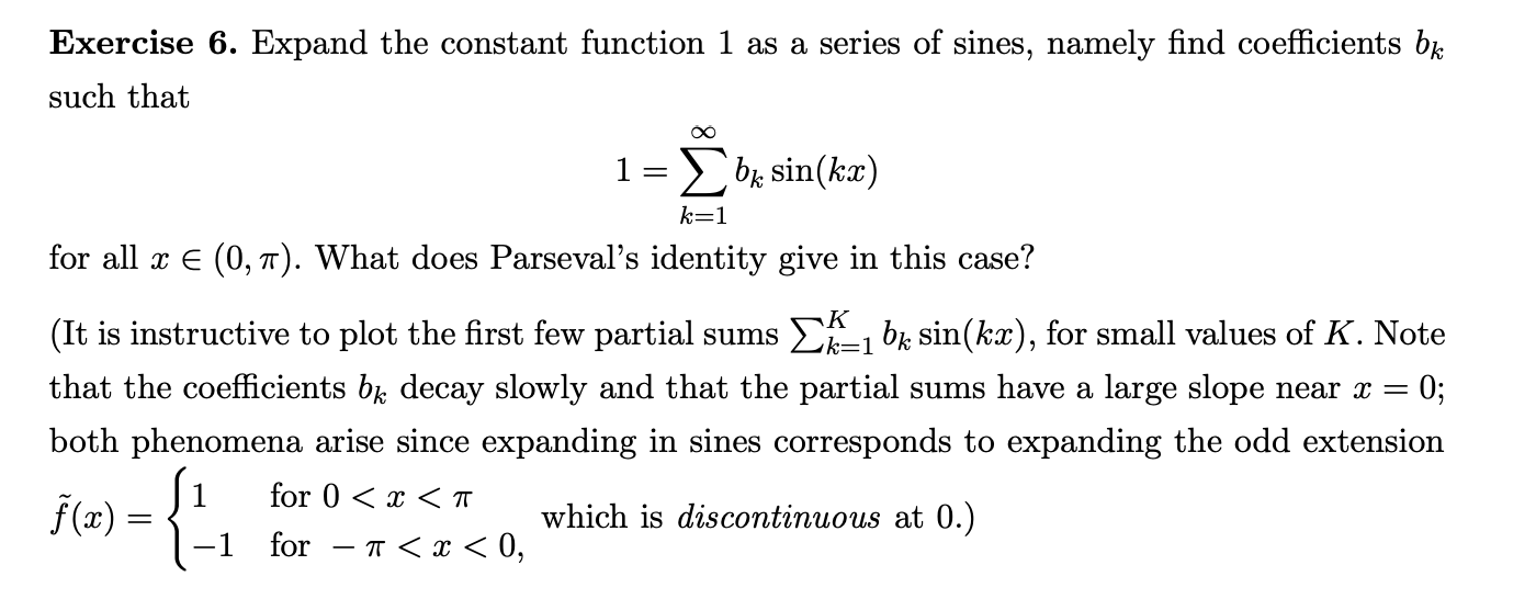 Exercise 6. Expand the constant function 1 as a | Chegg.com
