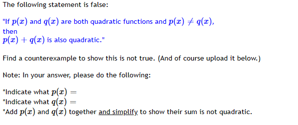 Solved The following statement is false: "If p(x) and q(x) | Chegg.com