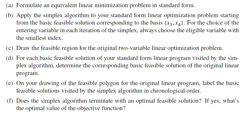 Solved 4. Consider the linear optimization problem maximize | Chegg.com
