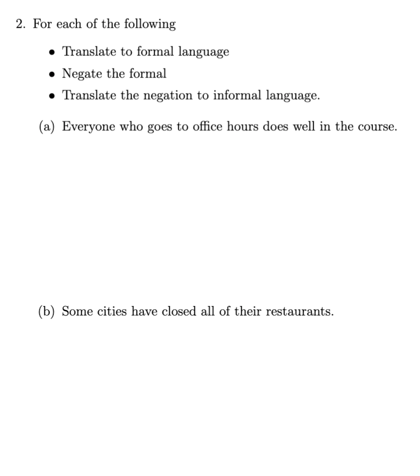 Solved 2. For each of the following • Translate to formal | Chegg.com