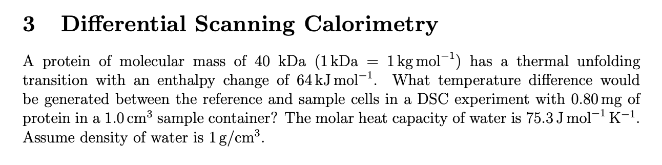 Solved 3 Differential Scanning Calorimetry A protein of | Chegg.com