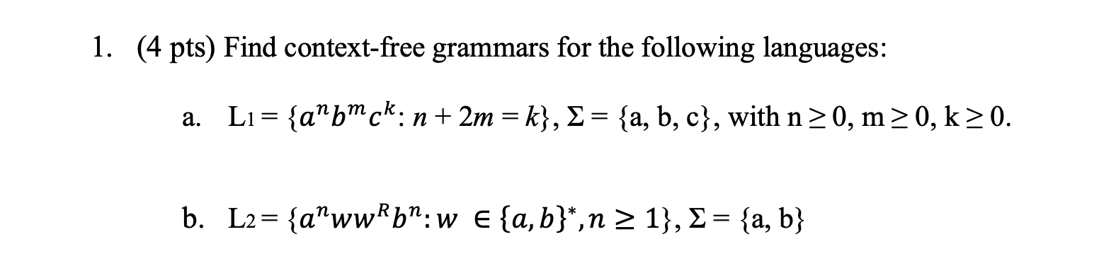 Solved (4 pts) Find context-free grammars for the following | Chegg.com