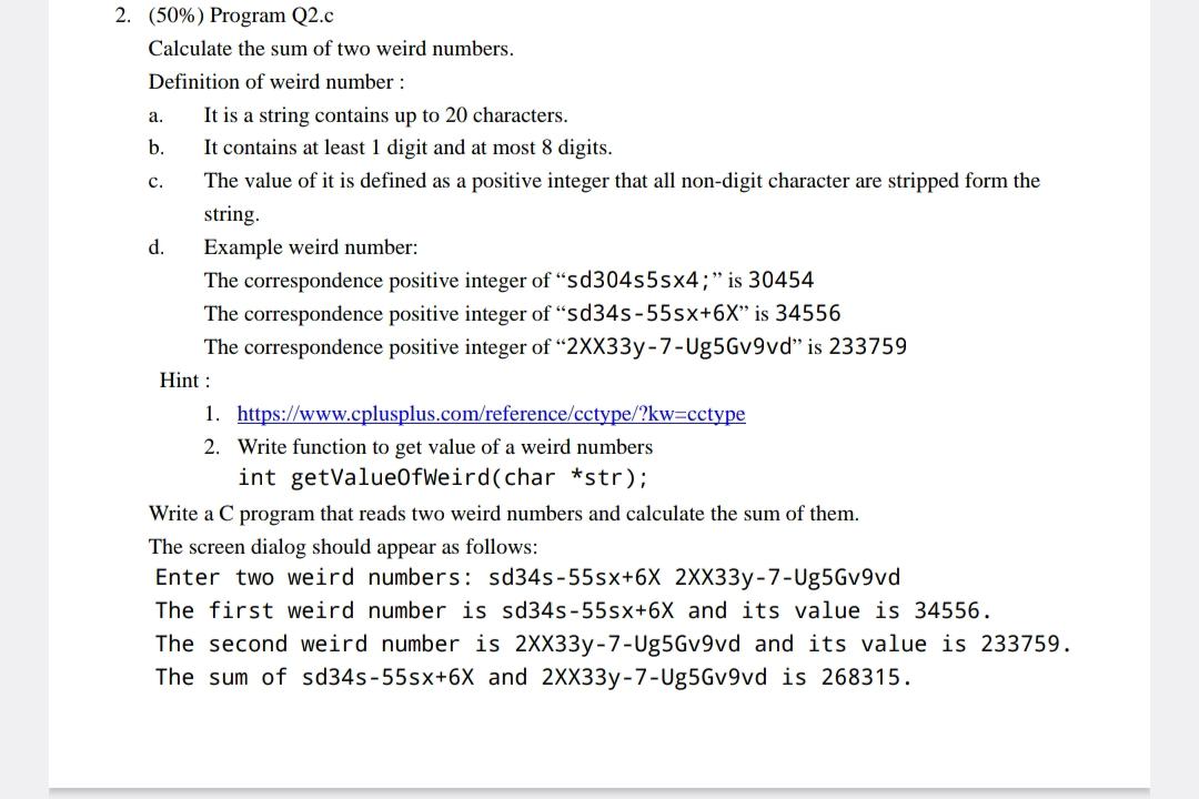 Solved Calculate the sum of two weird numbers. Definition of | Chegg.com