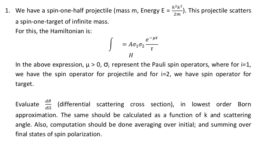 Solved h2k2 -). This projectile scatters 1. We have a | Chegg.com