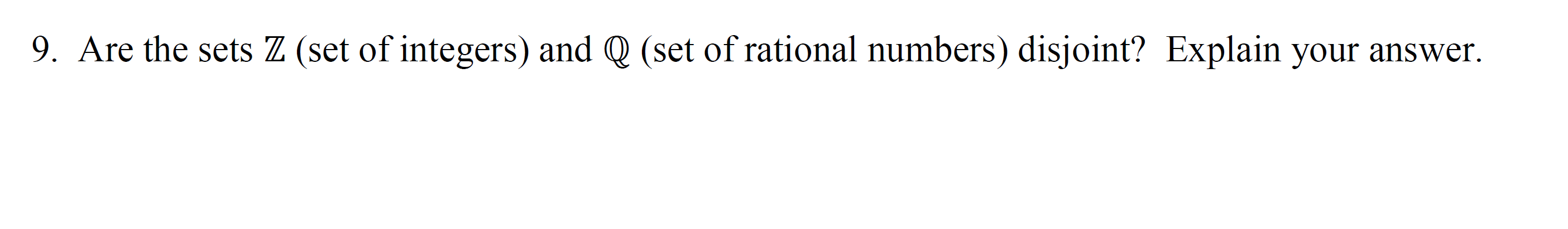 Solved 9. Are the sets Z (set of integers) and Q (set of | Chegg.com