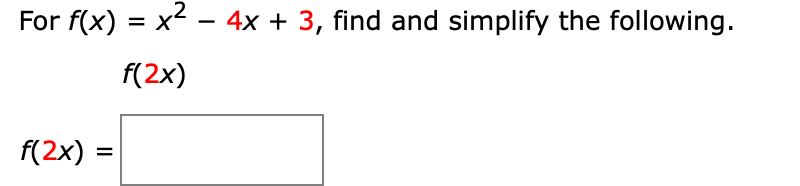 Solved For f(x) = x2 - 4x + 3, find and simplify the | Chegg.com