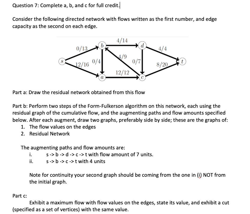 Solved Question 7: Complete a,b, and c for full credit. | Chegg.com