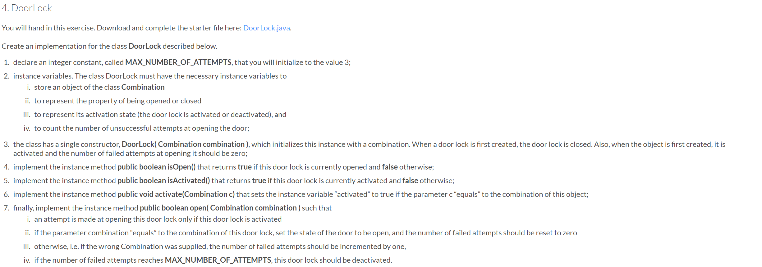 Solved public class DoorLock { // Constant. public | Chegg.com