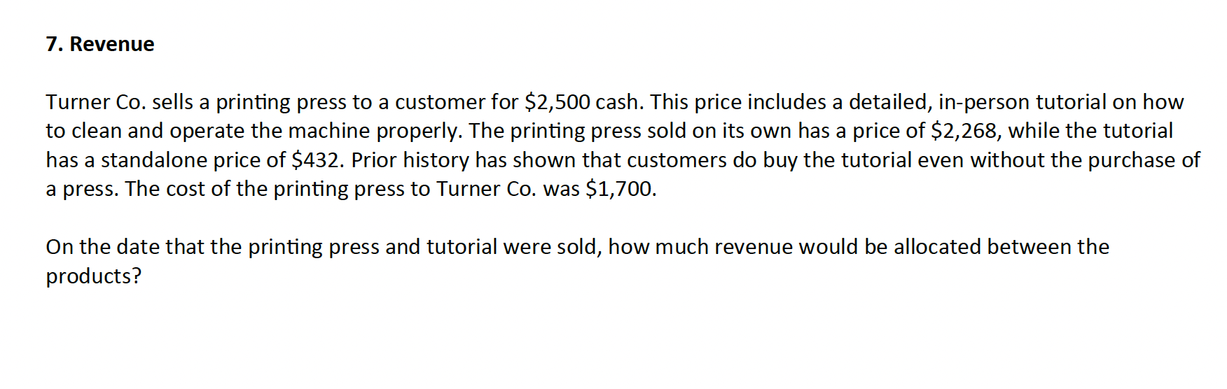 Solved Turner Co. sells a printing press to a customer for | Chegg.com