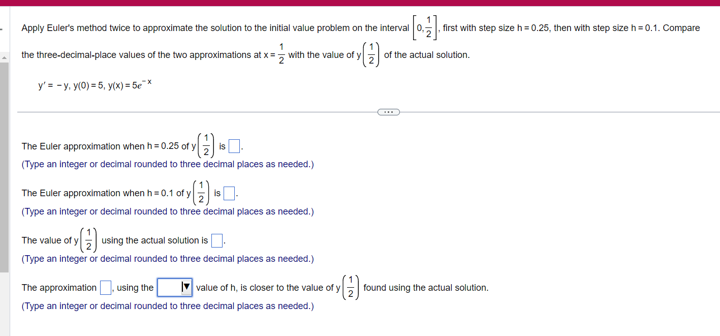 Solved Apply Euler's method twice to approximate the | Chegg.com