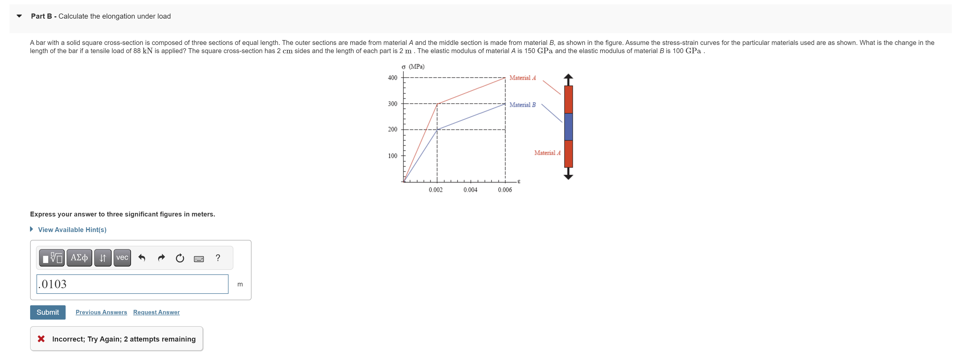 Solved Part B - ﻿Calculate the elongation under loadExpress | Chegg.com