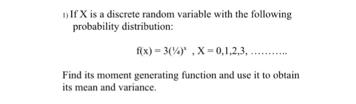 Solved If X Is A Discrete Random Variable With The Following