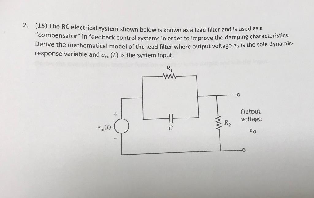 2. (15) The RC electrical system shown below is known | Chegg.com
