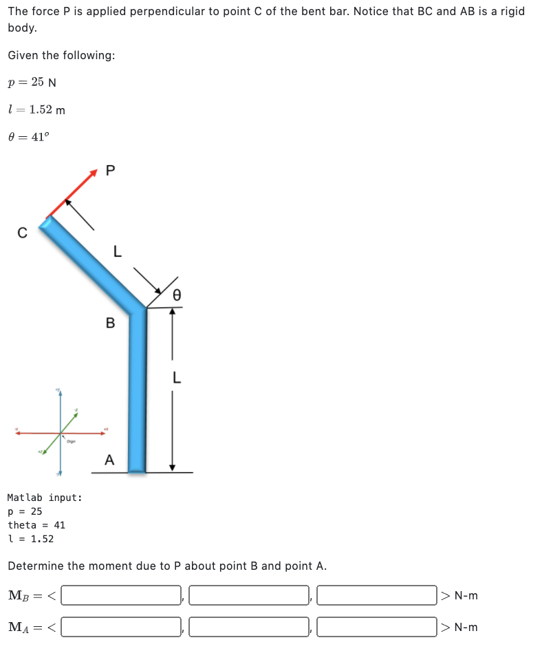 Solved The force P is applied perpendicular to point of the | Chegg.com