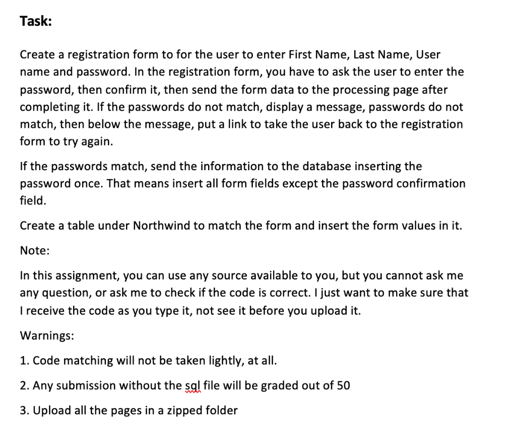 Solved Task Create A Registration Form To For The User To Chegg