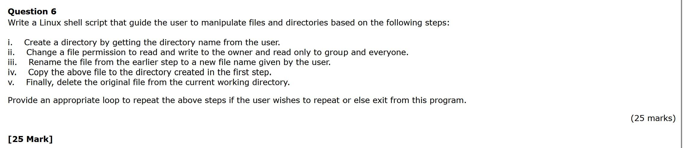 Solved Question 6 Write a Linux shell script that guide the | Chegg.com