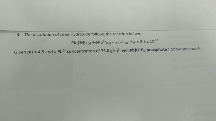 Solved 4. The dissolution of Lead Hydroxide follows the | Chegg.com