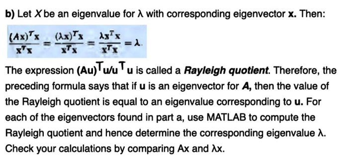 Solved b) Let X be an eigenvalue for λ with corresponding | Chegg.com
