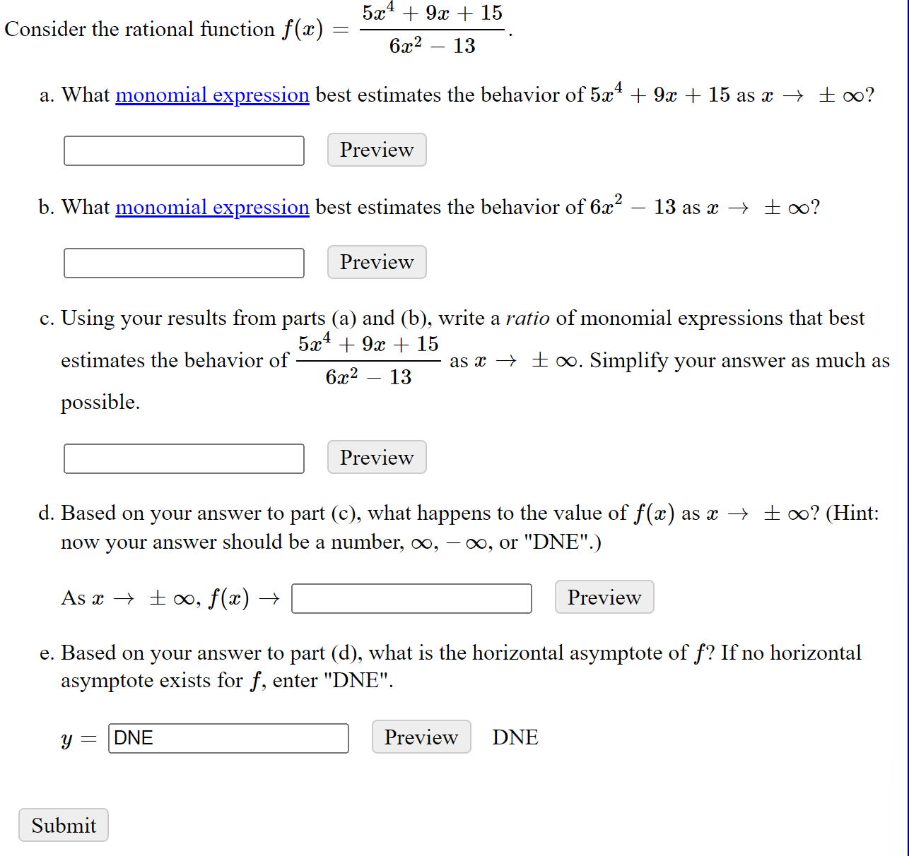 Solved sider the rational function f(x)=6x2−135x4+9x+15 a. | Chegg.com