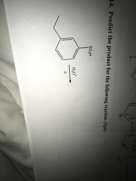 Solved Predict The Product For The Following Reaction