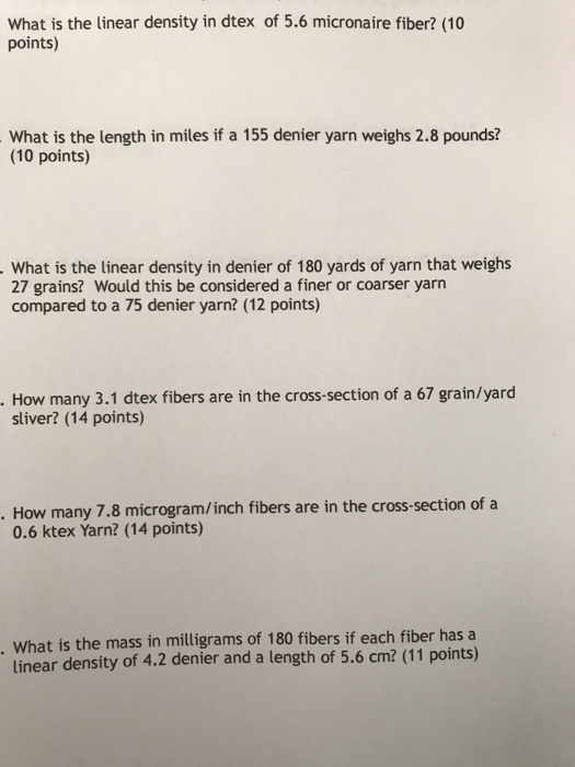 Solved What is the linear density in dtex of 5.6 micronaire | Chegg.com