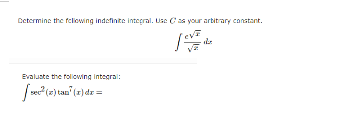 Solved Determine the following indefinite integral. Use C | Chegg.com