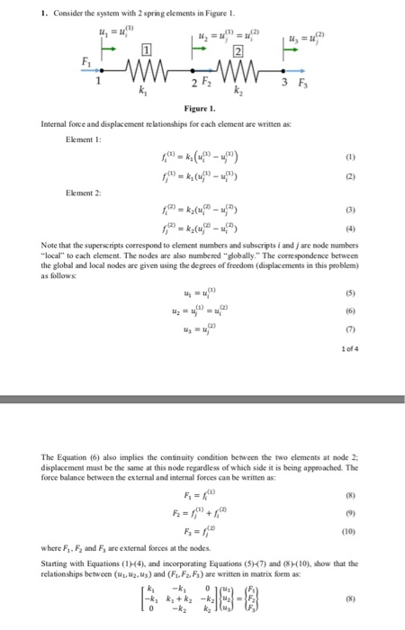 Solved 1. Consider the system with 2 spring elements in | Chegg.com