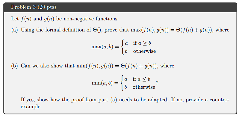 Solved Problem 3 (20 ﻿pts)Let f(n) ﻿and g(n) ﻿be | Chegg.com