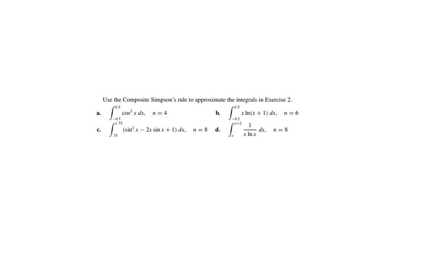 Solved Use the Composite Simpson's rule to approximate the | Chegg.com