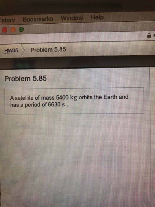 Solved istory Bookmarks Window Help HWO5 Problem 5.85 | Chegg.com