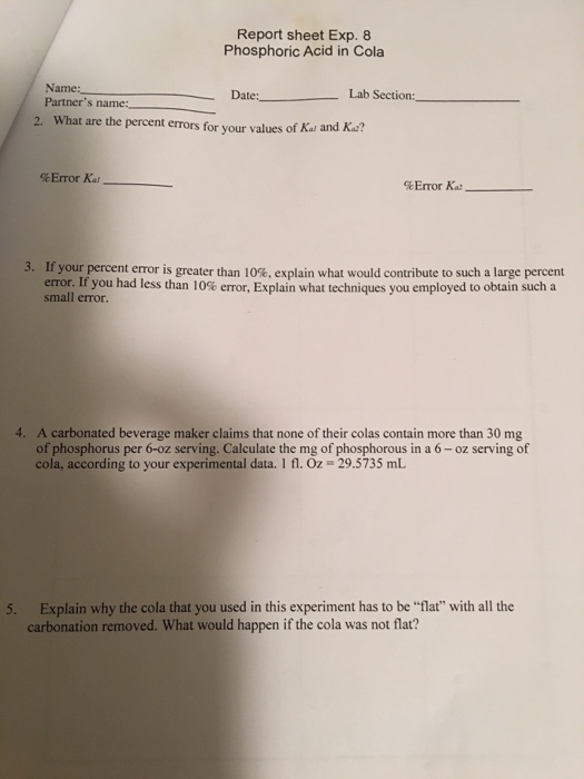 Solved Report sheet Exp. 8 Phosphoric Acid in Cola Name: | Chegg.com