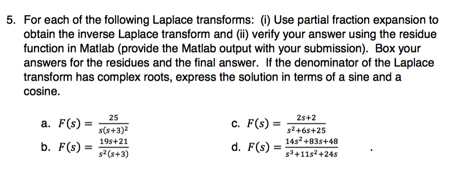Solved 5. For each of the following Laplace transforms: (i) | Chegg.com
