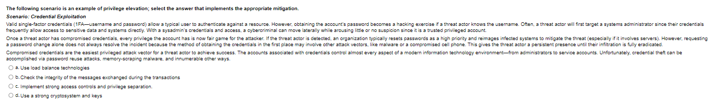 Solved The following scenario is an example of privilege | Chegg.com