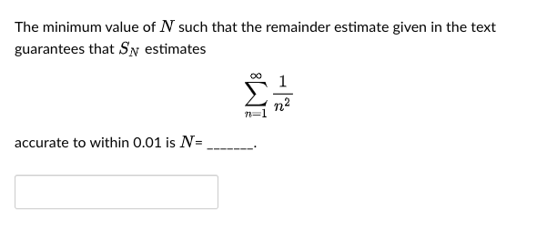 Solved The minimum value of N such that the remainder | Chegg.com