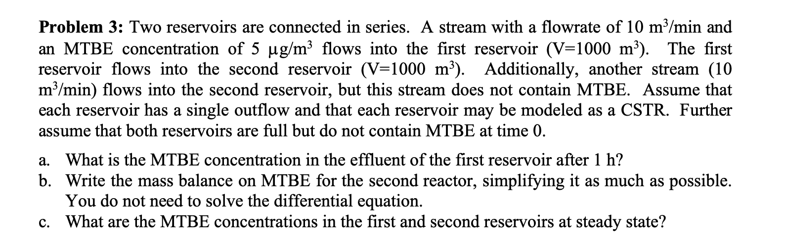 Solved Problem 3: Two reservoirs are connected in series. A | Chegg.com