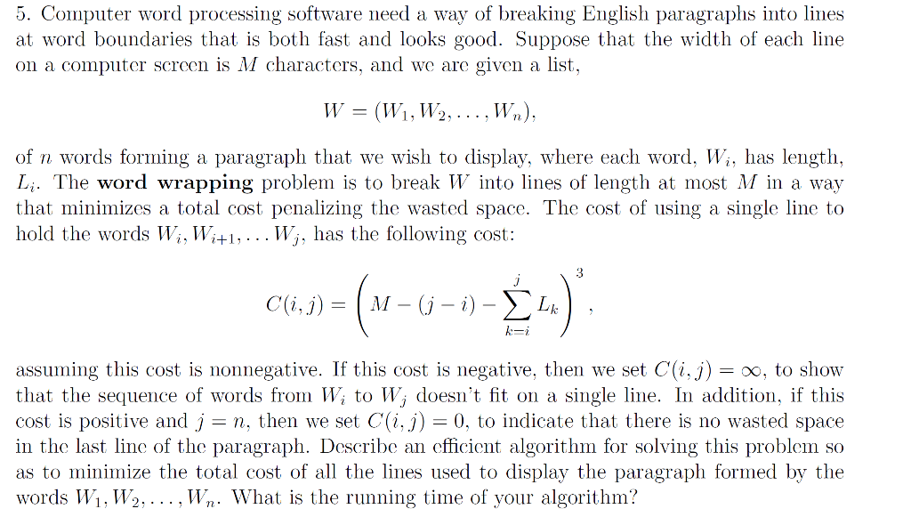 Solved 5. Computer word processing software need a way of | Chegg.com