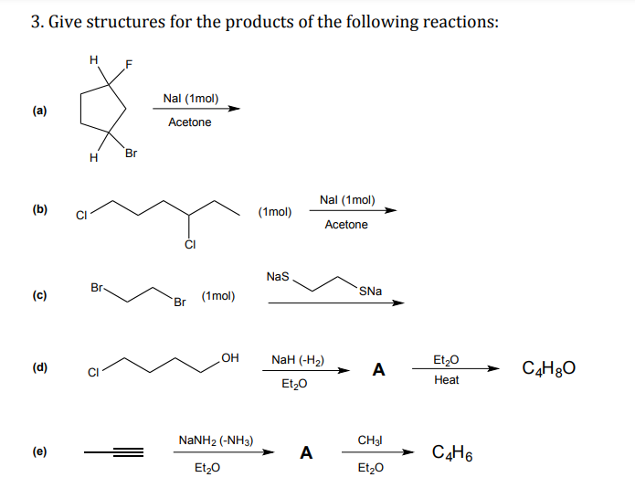 Solved 3. Give structures for the products of the following | Chegg.com