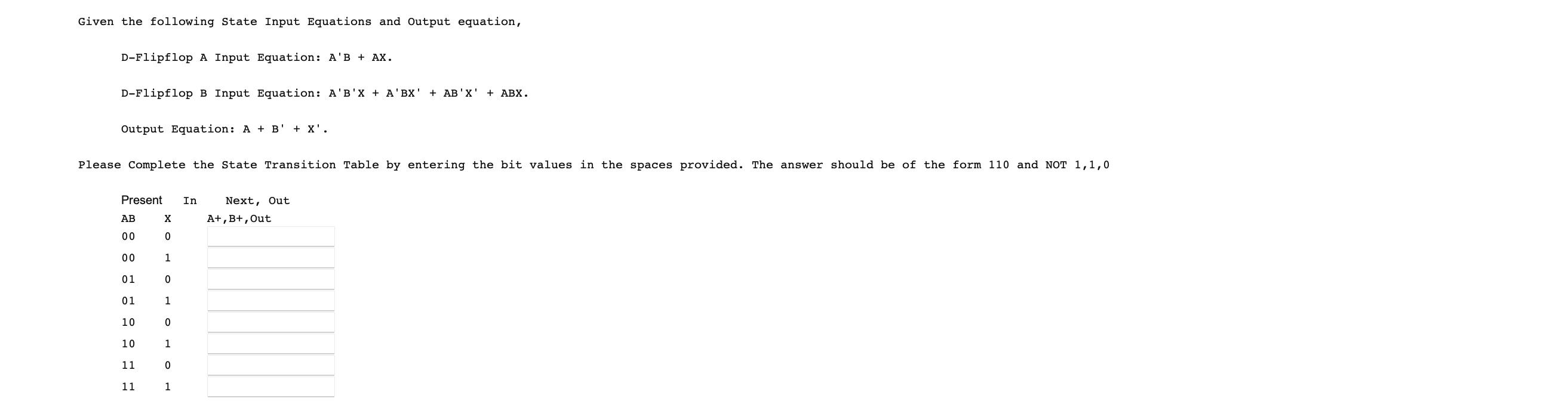 Given the following State Input Equations and Output | Chegg.com