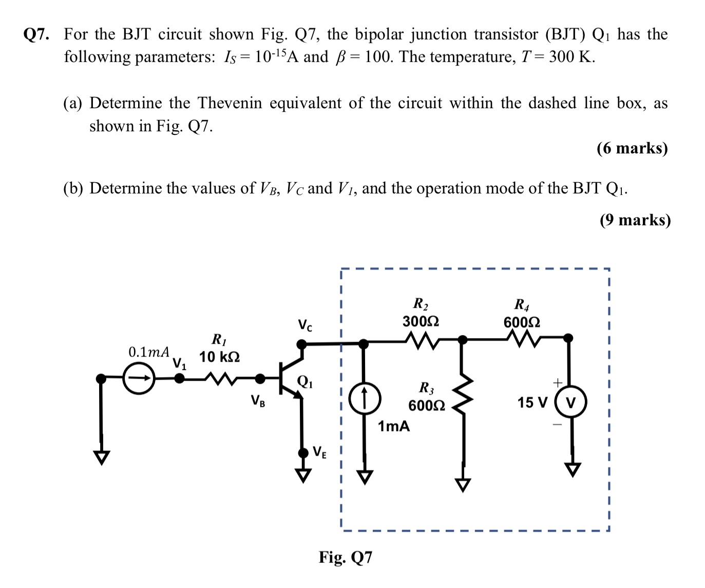 Solved 7. For the BJT circuit shown Fig. Q7, the bipolar | Chegg.com