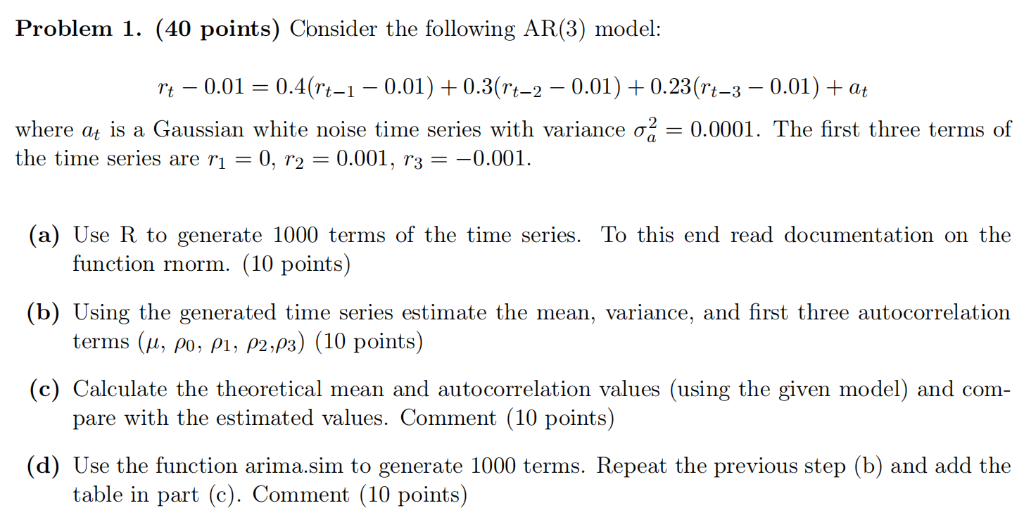 Solved Problem 1. (40 points) Consider the following AR(3) | Chegg.com