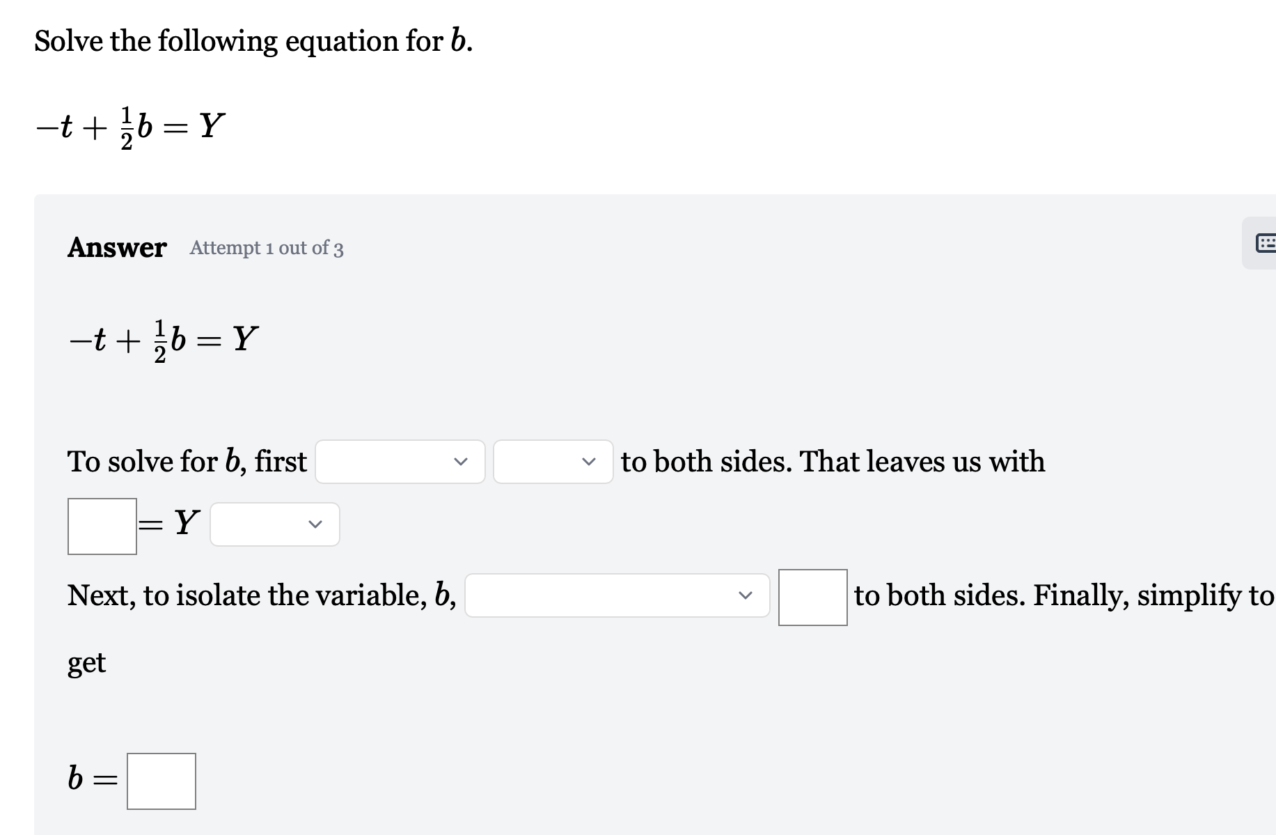 Solved Solve the following equation for b. −t+21b=Y Answer | Chegg.com