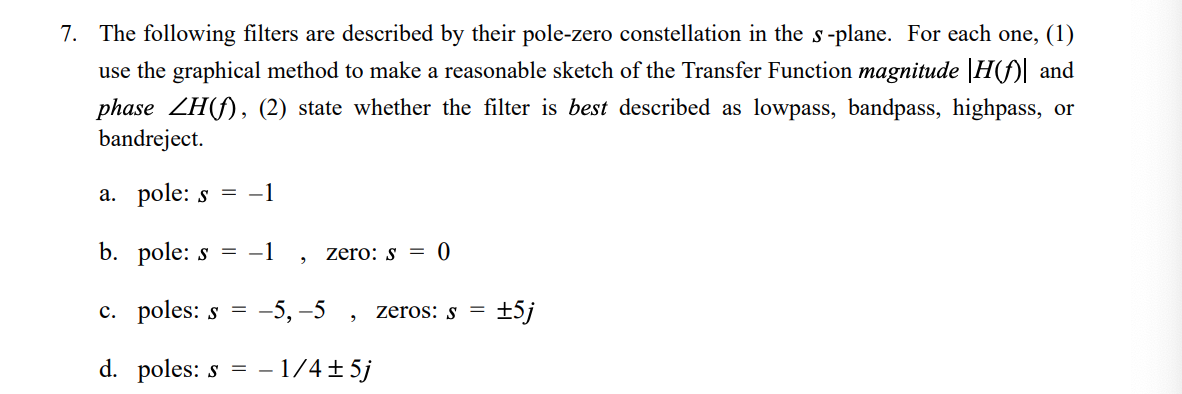 Solved 7. The following filters are described by their | Chegg.com