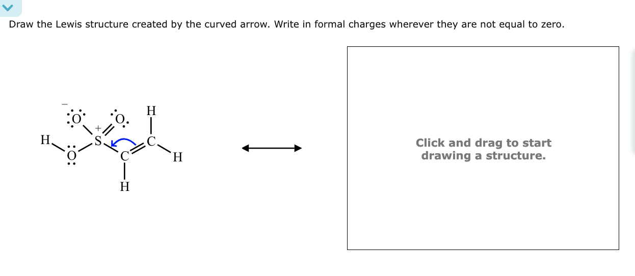Solved Draw the Lewis structure created by the curved arrow. | Chegg.com