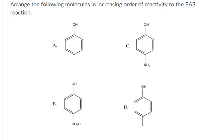 Solved Arrange The Following Molecules In Increasing Order